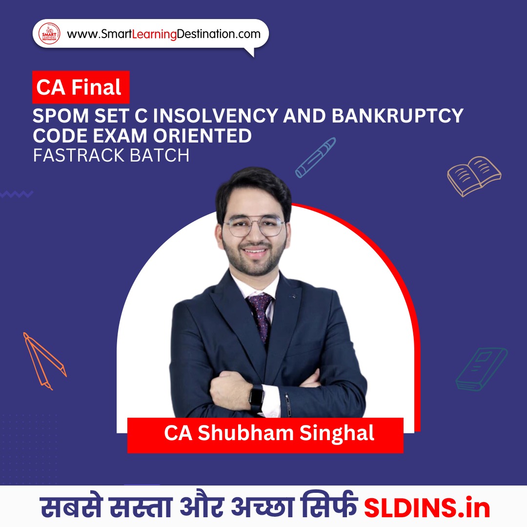 CA Final SPOM Set C Insolvency and Bankruptcy Code Exam Oriented Fastrack Batch By CA Shubham ...